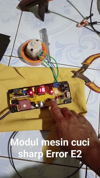 perbaikan mesin cuci Sharp error E2 - YouTube