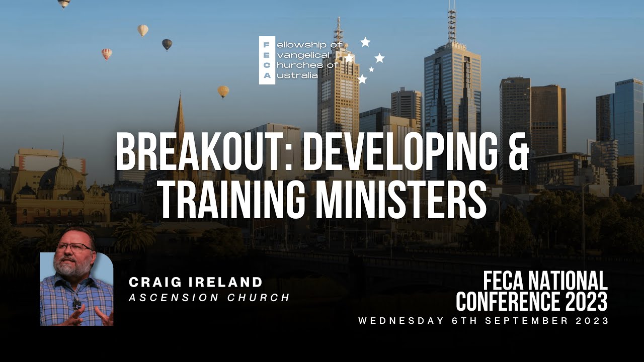 Developing & Training Ministers | Craig Ireland - YouTube
