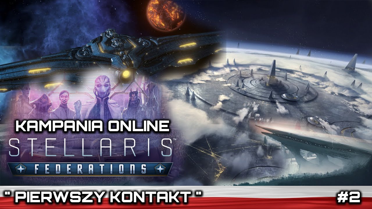 Stellaris Federations | Kampania Multiplayer PL #2 - YouTube