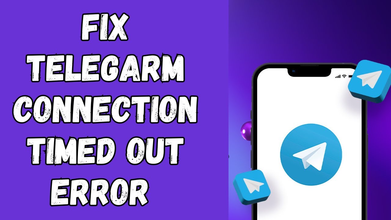 How to Fix Telegram Connection Timed Out Errors 2025? - YouTube