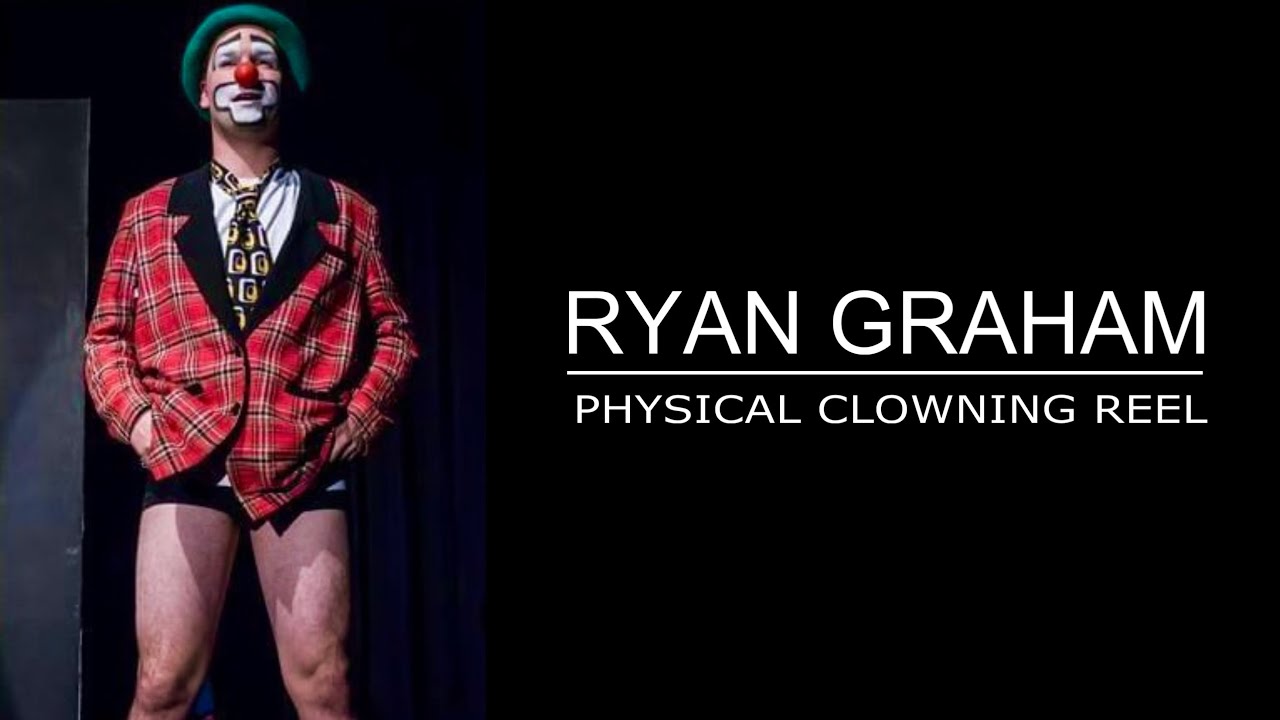 Ryan Graham - Physical Clowning Reel - YouTube
