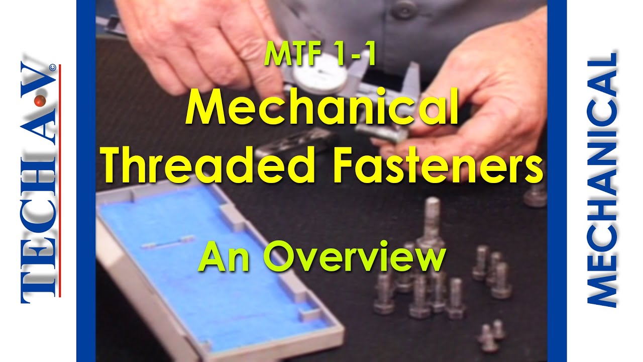 MTF 1-1 - MECHANICAL THREADED FASTENERS - YouTube