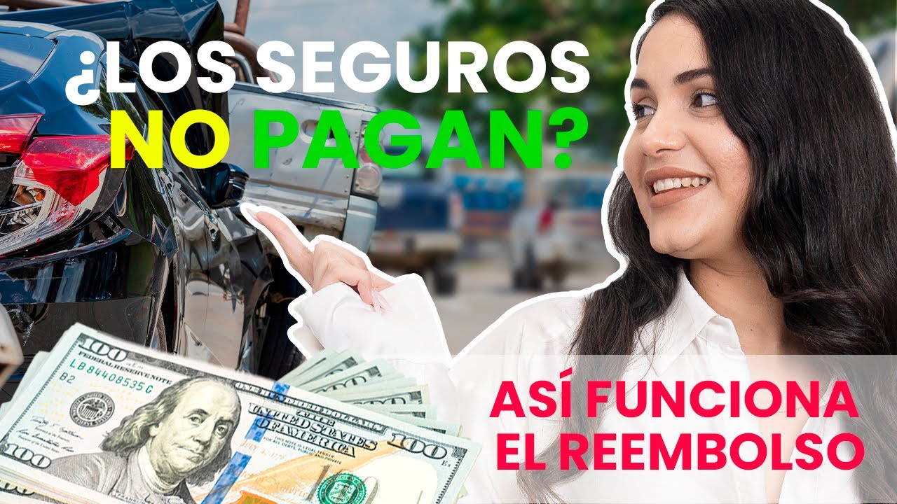 Así funciona el REEMBOLSO de mi seguro - YouTube