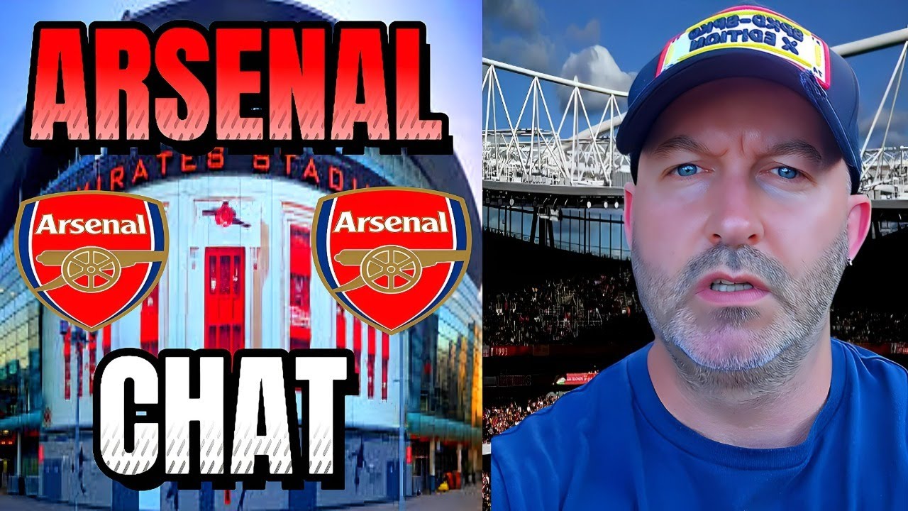ARSENAL CHAT EVERYTHING. - YouTube