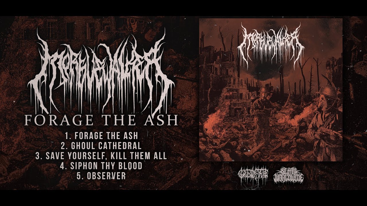 MORGUE WALKER - FORAGE THE ASH [OFFICIAL EP STREAM] (2018) SW EXCLUSIVE ...