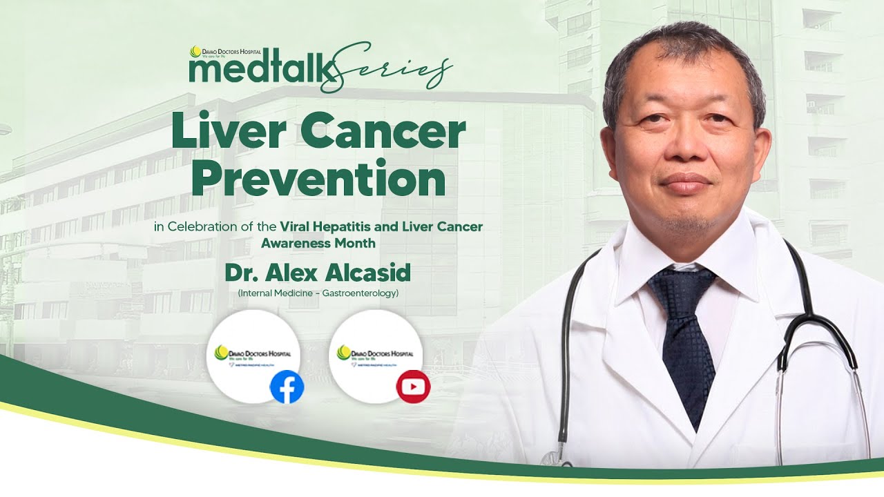 Liver Cancer Prevention with Dr. Alex Alcasid: #DDHeMedTalkSeries - YouTube