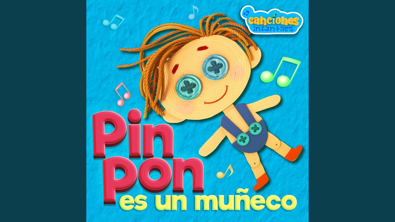 Pin Pon es un muñeco - YouTube