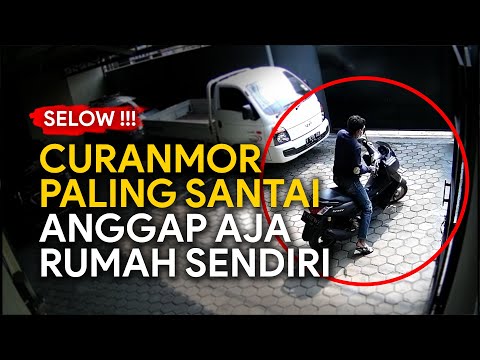 Curanmor Paling Santai Anggap Aja Rumah Sendiri | Rekaman CCTV