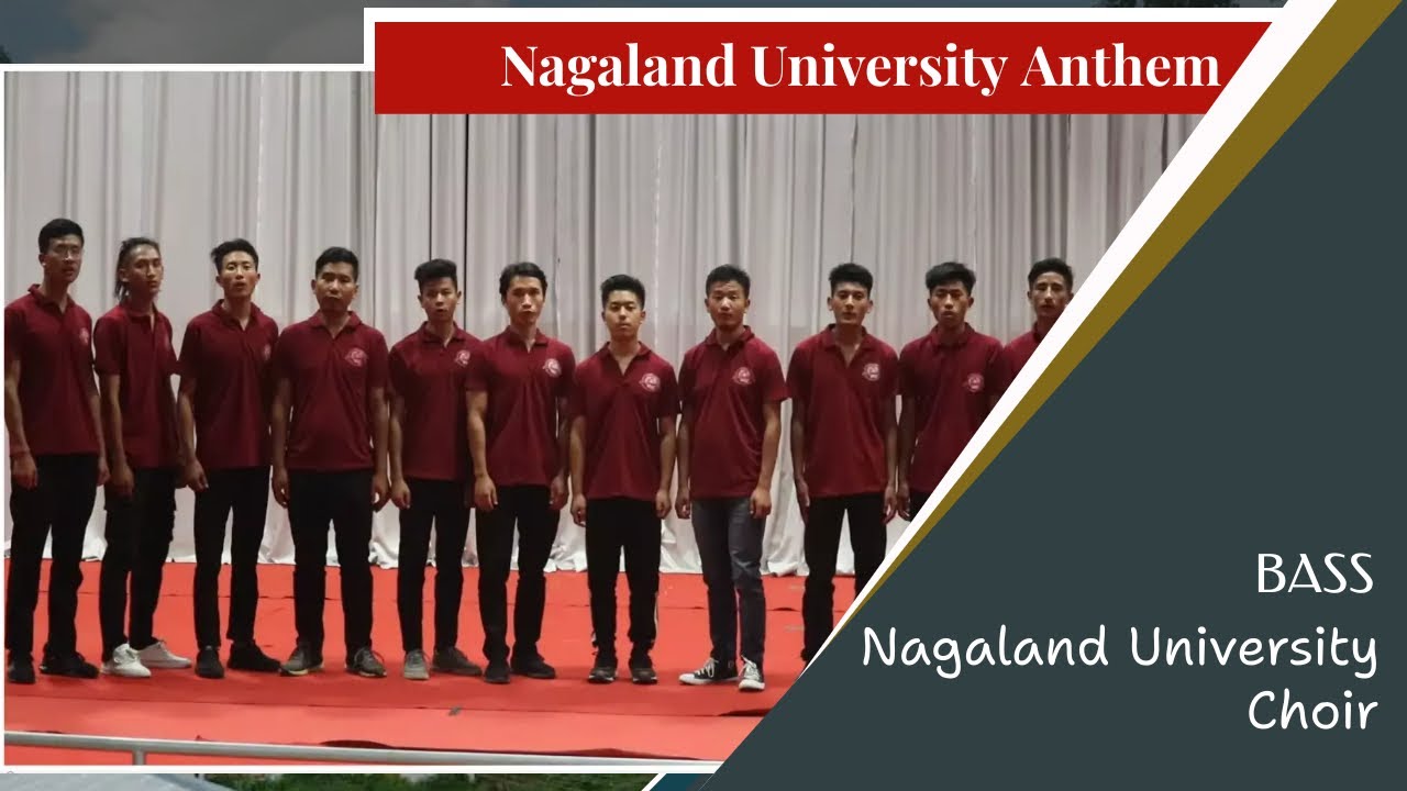 Nagaland University Anthem | Nagaland University Choir | Bass ...