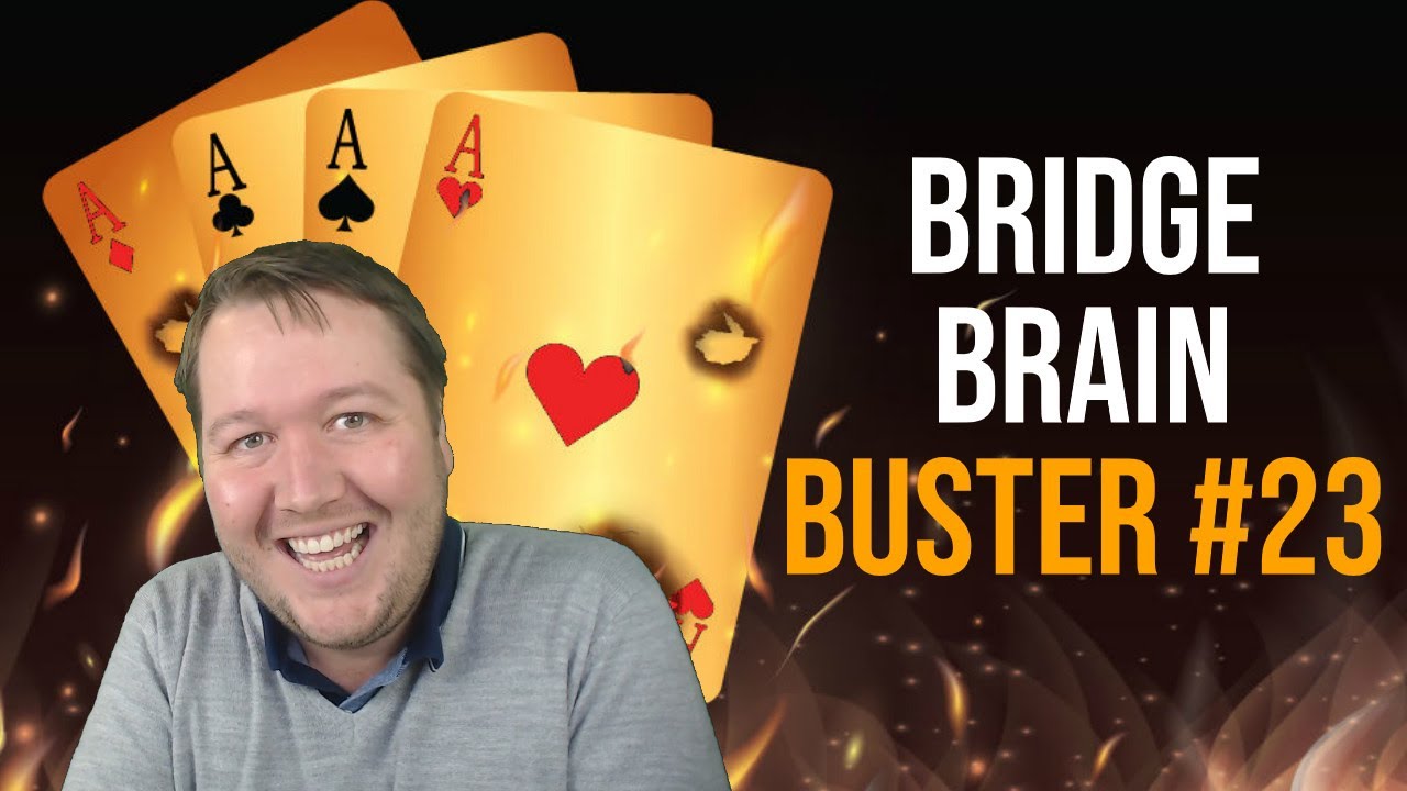 Bridge Brain Buster #23 - Daily Bridge Puzzle (Level 4-B5) - YouTube