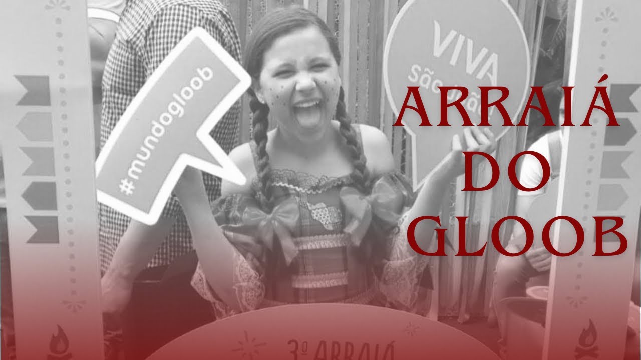 Vlog: Arraiá Do Gloob -Muita Comida, Gente "gloobal " E Diversão 💃🏻 ...
