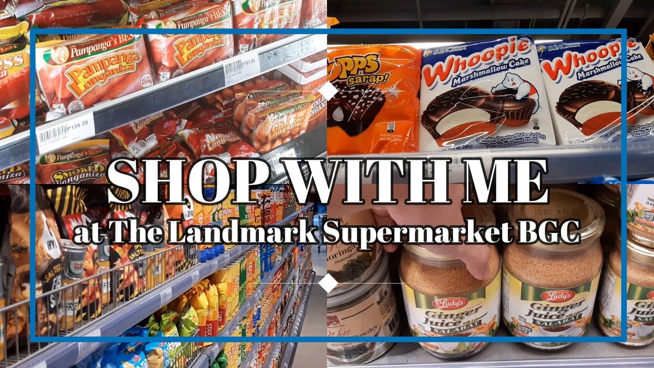 SHOP WITH ME at The Landmark Supermarket BGC No Talking Grocery ...
