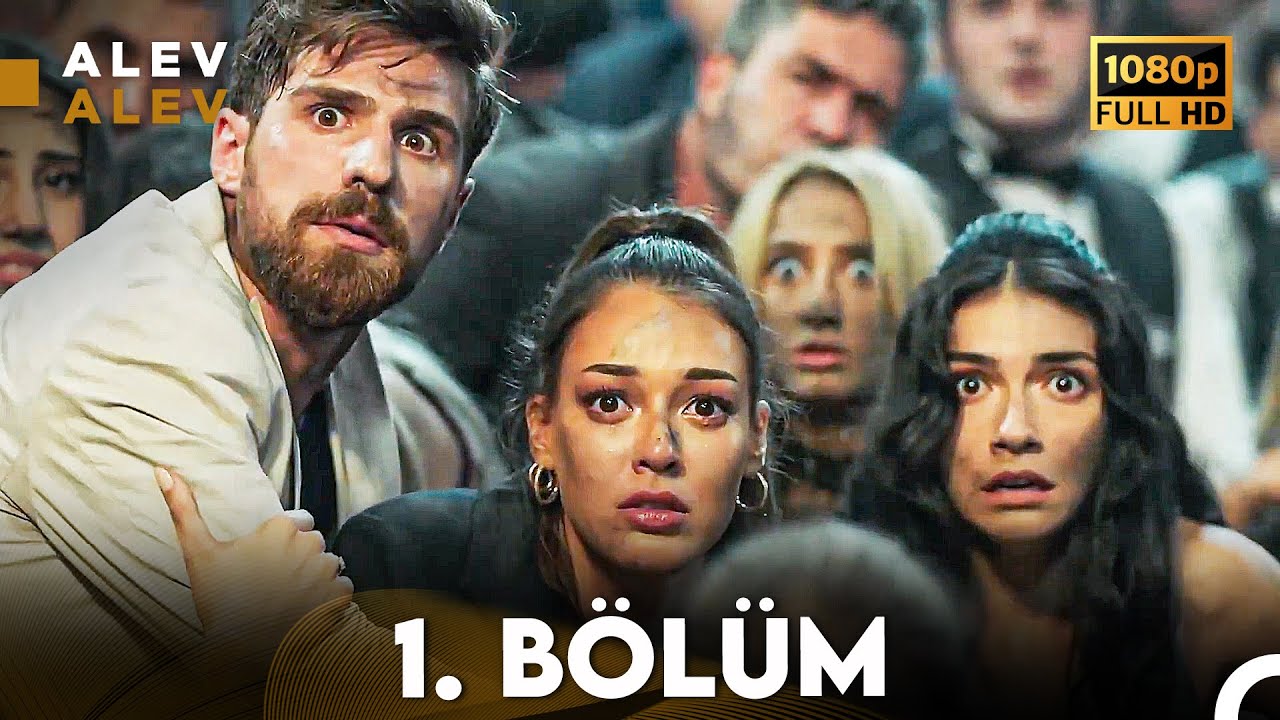Alev Alev 1. Bölüm (HD) - YouTube
