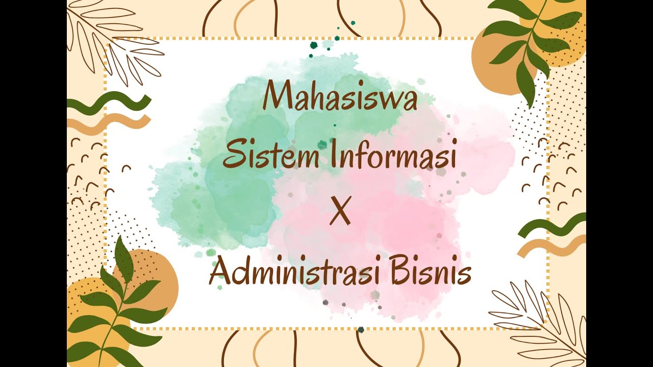 Mahasiswa Sistem Informasi X Administrasi Binis IBM ASMI Tahun Angkatan ...