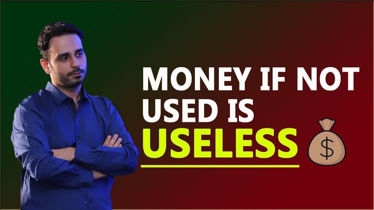 Money if not used is useless || Financial learning - YouTube