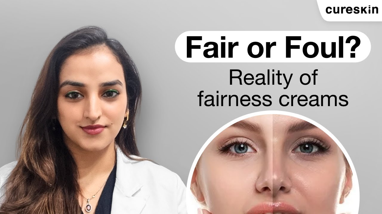 Unlocking the Truth: Do Fairness Creams Really Work? | Cureskin - YouTube