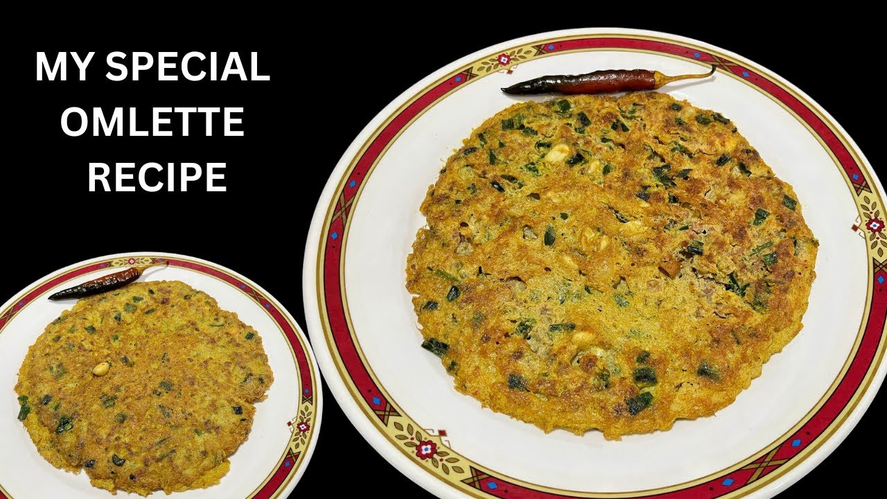My special omlette recipe| Omlette recipe| Special omelette - YouTube