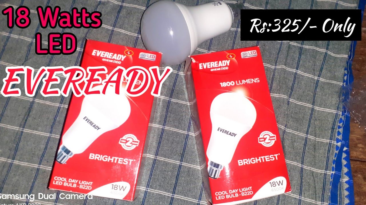 18 Watts LED EVEREADY//EVEREADY LED Bulb - YouTube