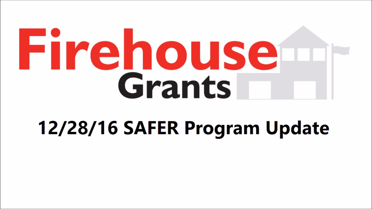 Firehouse Grants 12/28/16 SAFER Program Update - YouTube