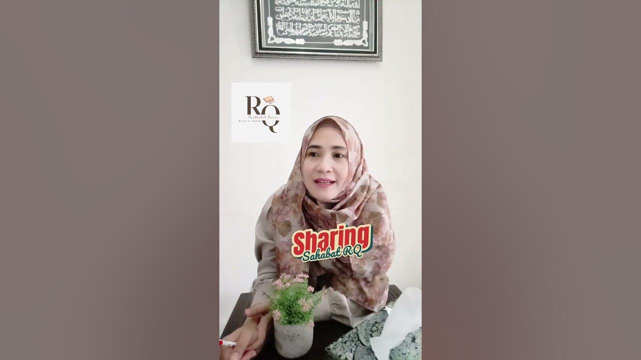 Sharing Sahabat RQ. part 2 #raudhatulquran #sahabatrq - YouTube