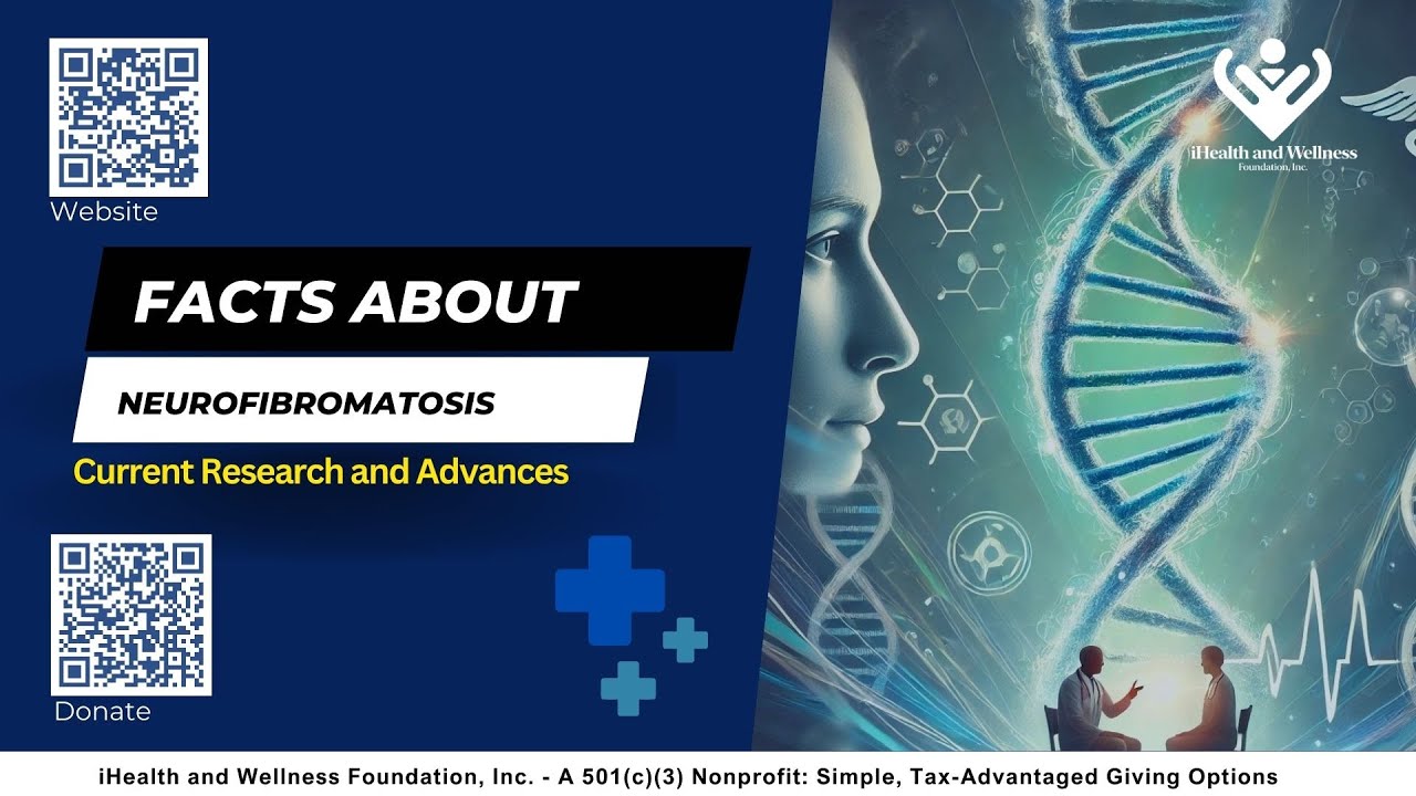 Understanding Neurofibromatosis: Exploring Current Research and ...