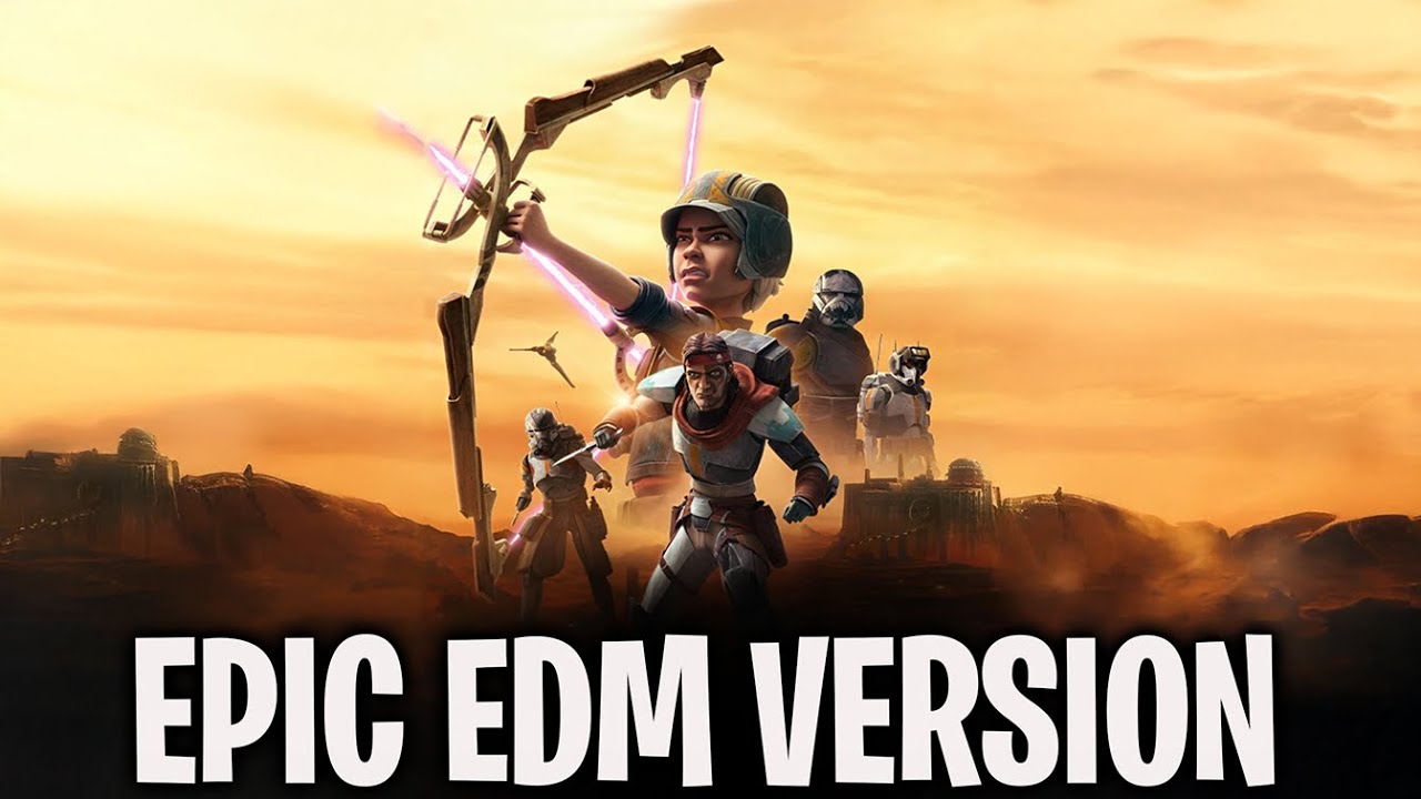 Star Wars: Bad Batch Season 2 Theme | EPIC EDM VERSION - YouTube