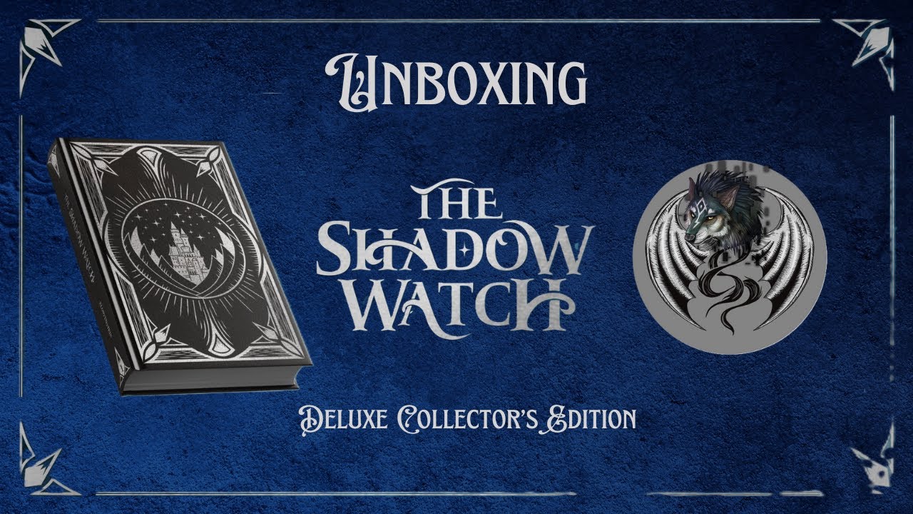 Unboxing The Shadow Watch Deluxe Collector's Edition - YouTube