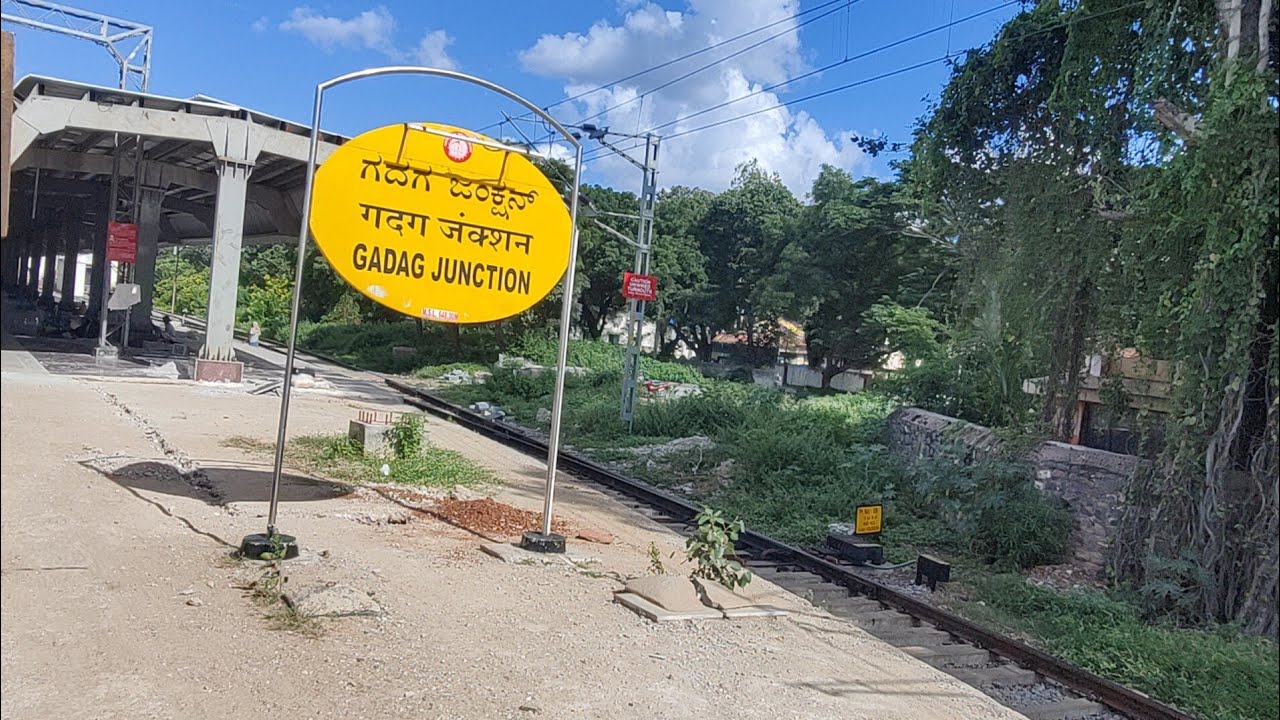 Gadag Junction Railway Station 🚂 South Western Railways Hubballi ...