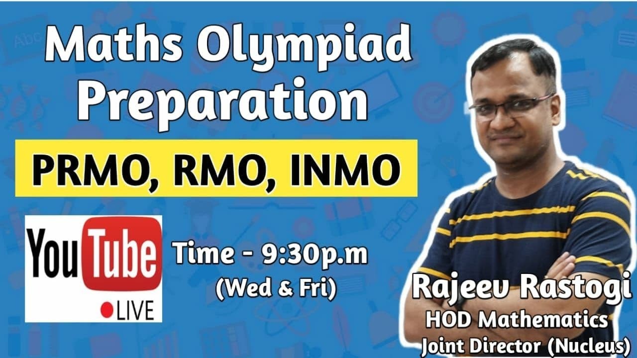 MATHS OLYMPIAD PREPARATION LECTURE-6 - YouTube