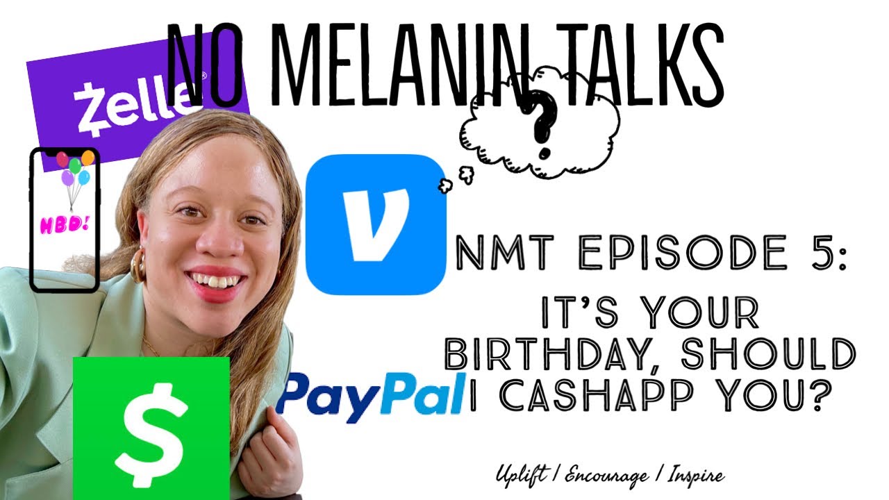 NMT Episode 5: It’s Your Birthday, Should I CashApp You? - YouTube