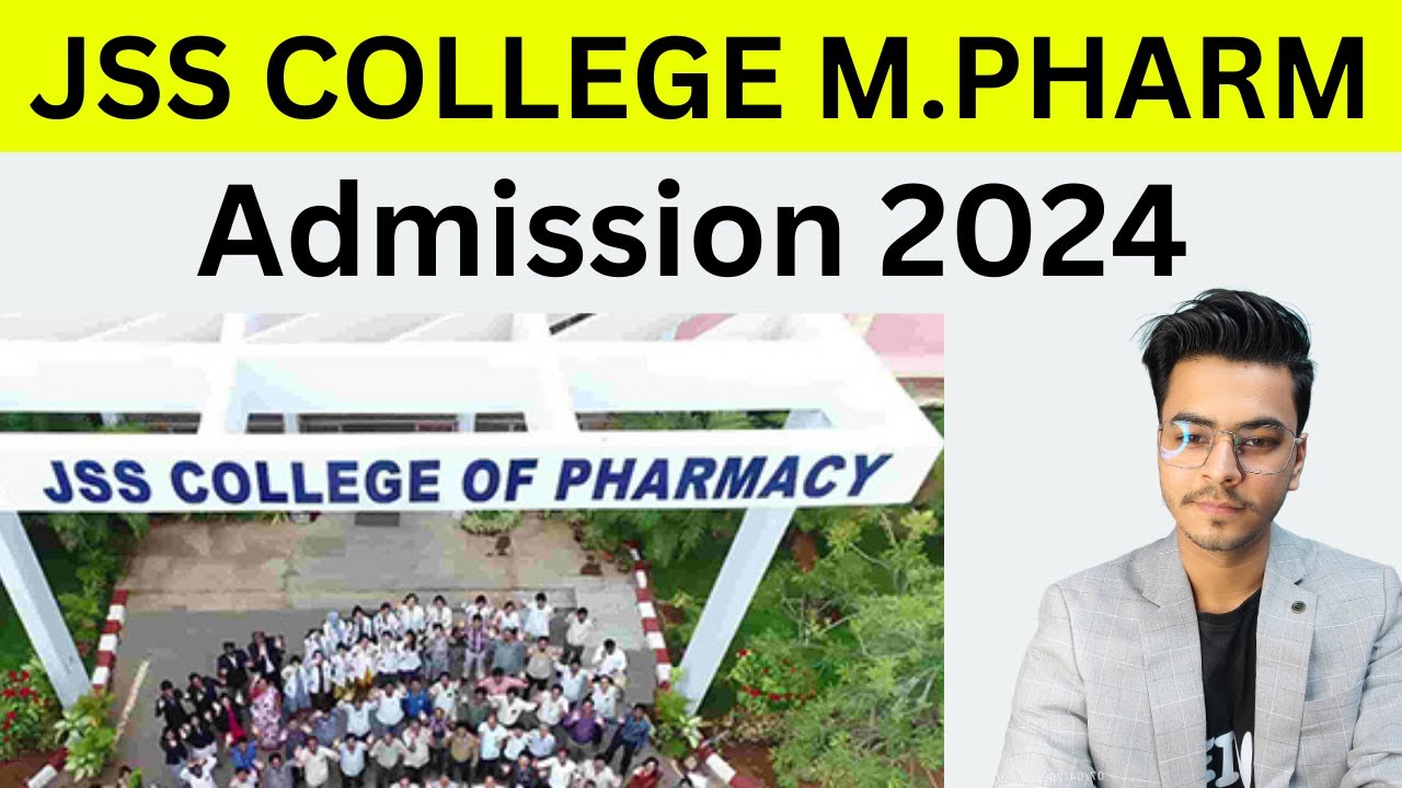 JSS College Of Pharmacy M.Pharm Admission 2024 | M. Pharma Admission 2024 | GPAT 2024 - YouTube