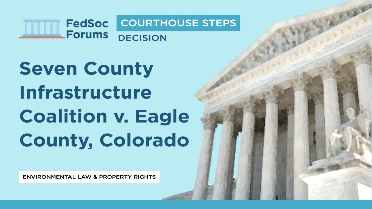 Courthouse Steps Decision: Seven County Infrastructure Coalition v ...