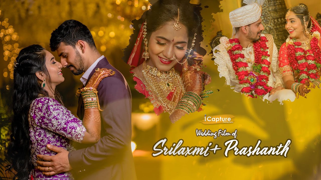 Wedding Story of Srilaxmi+Prashanth Rao 4K 2022 | iCapture Photography ...