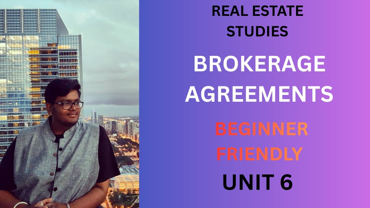 Real Estate Exam | Unit 6 Brokerage Agreements (Explained Simply) - YouTube
