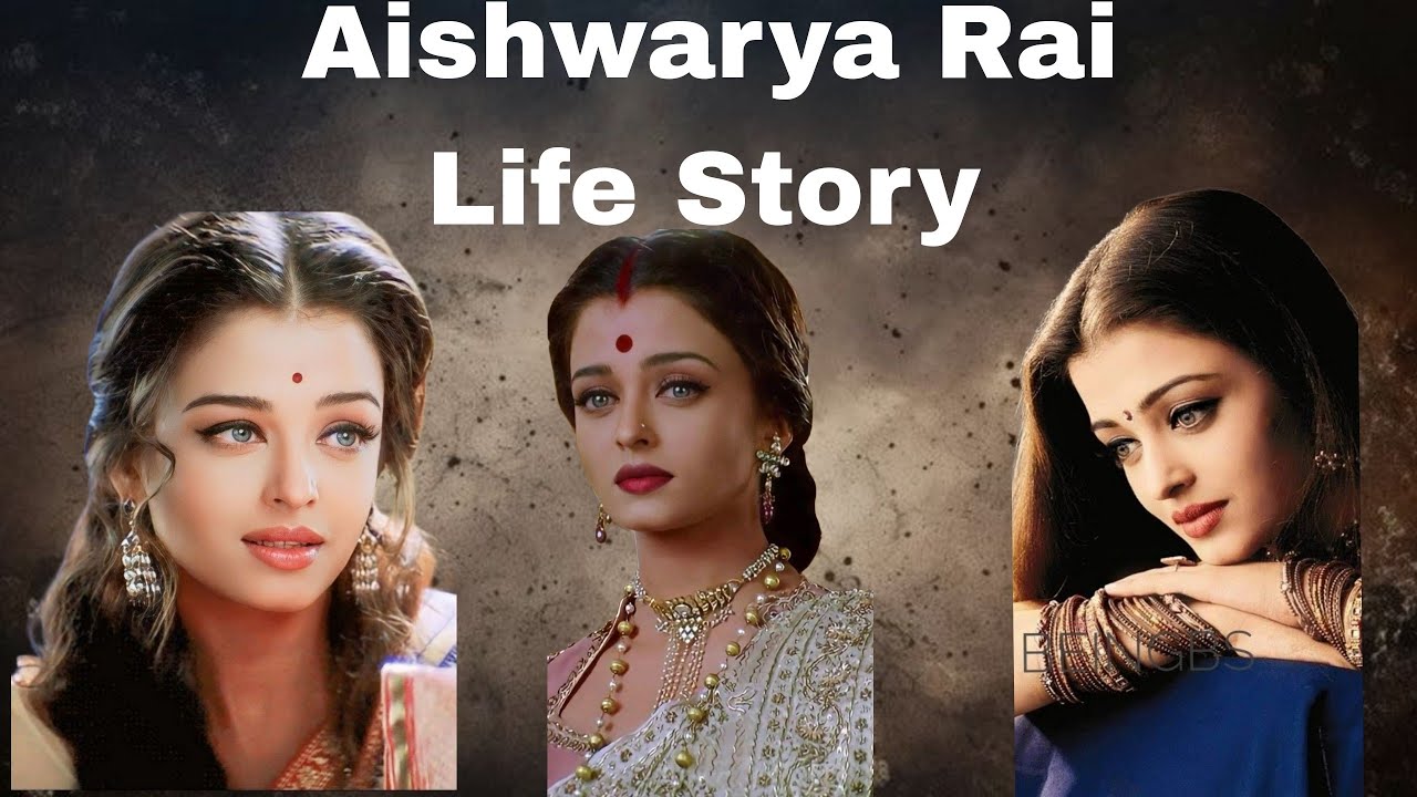 Aishwarya Rai: The Miss World Who Conquered Bollywood | A Life Story ...
