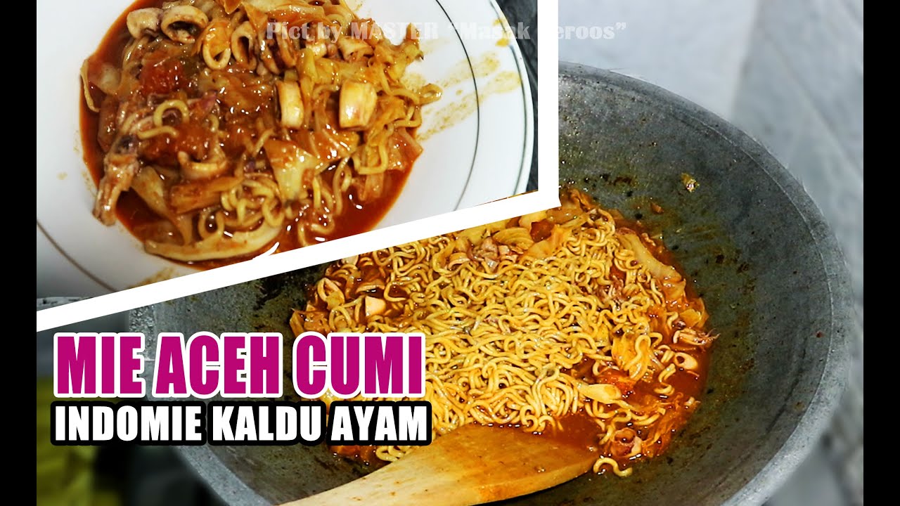 Mie Aceh Cumi Indomie Kaldu Ayam ‖ Mie Aceh Indomie ala Kedai Street ...