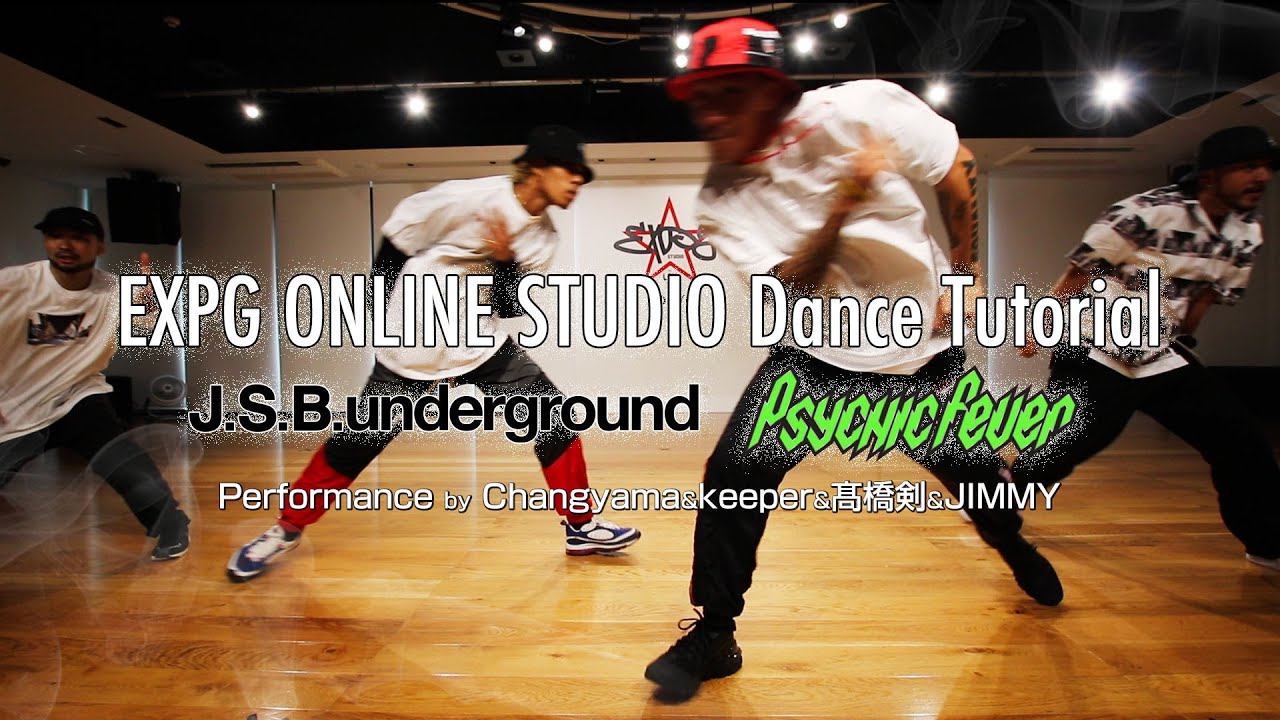 EXPG ONLINE STUDIO Dance Tutorial / Performance by Changyama&keeper&髙橋剣&JIMMY - YouTube