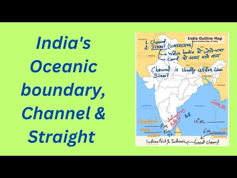 India's Oceanic boundary, Channel & Straight ! - YouTube