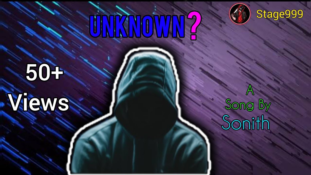 UNKNOWN? Official Song - YouTube