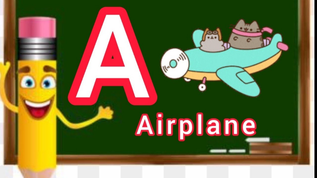 abc song / a to z alphabet song / phonics song / a for airplane b for ...