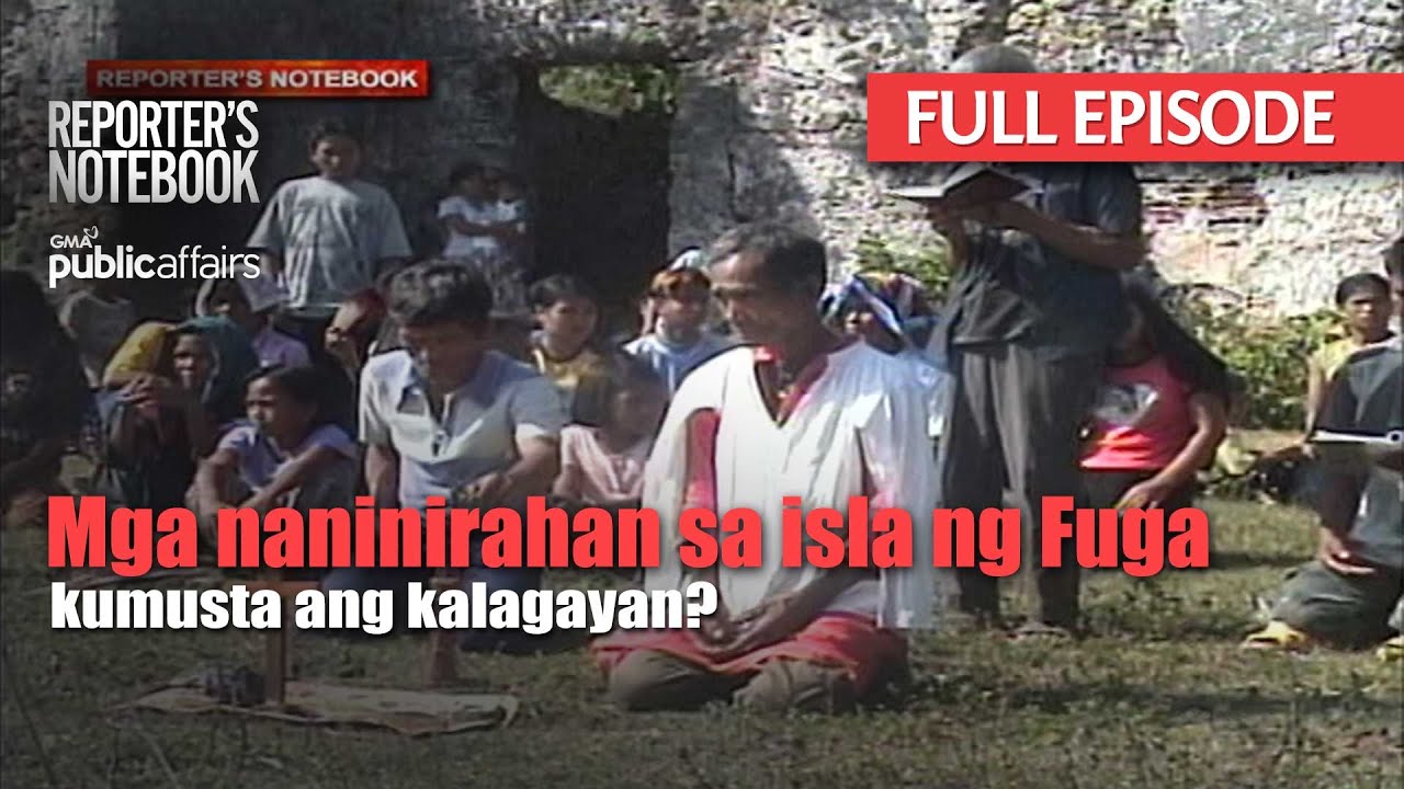 Mga naninirahan sa isla ng Fuga, kumusta ang kalagayan? (Full Episode ...