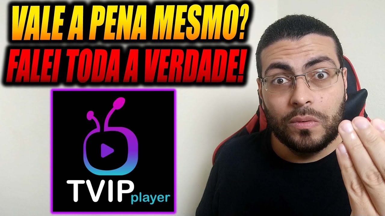 Aplicativo TVIP PLAYER Vale a Pena? Apk TVIP PLAYER Como Configurar ...