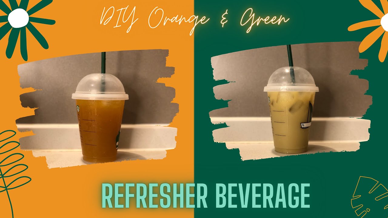 DIY Orange and Green Refresher Beverage | Home made | Secret Menu ...