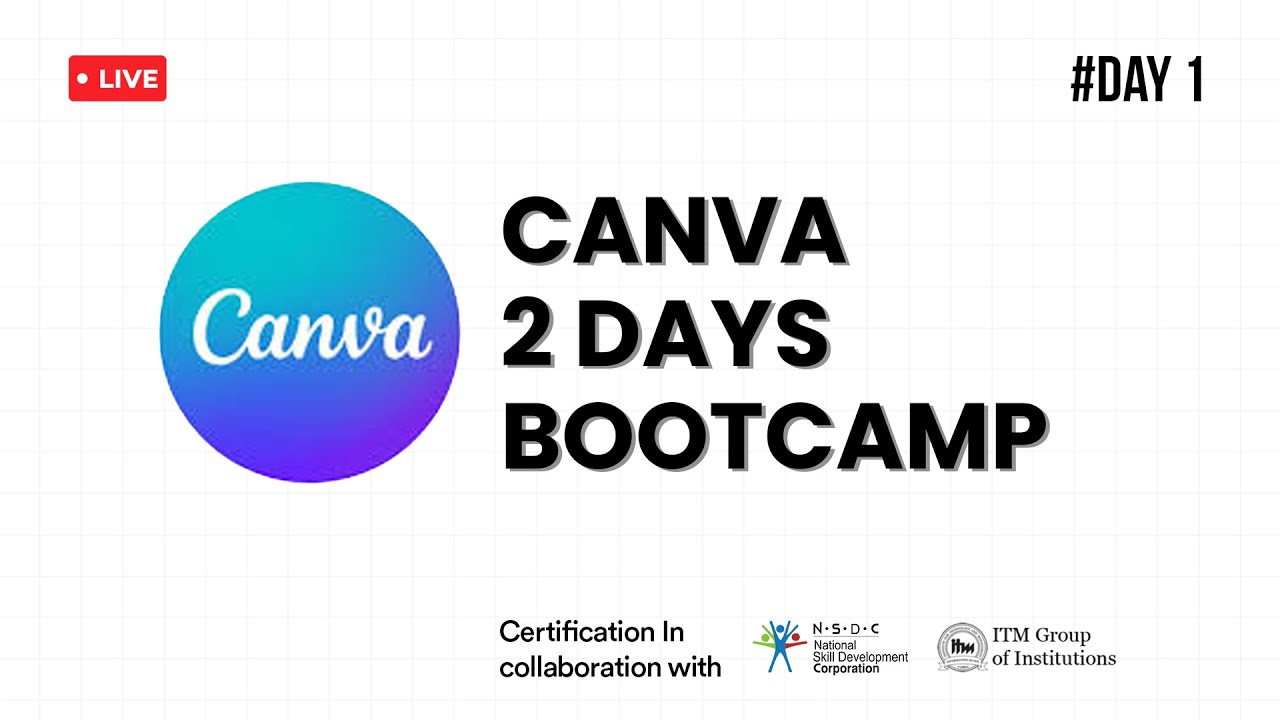 Day 1 | Introduction to Canva and Basic Design Principles - YouTube