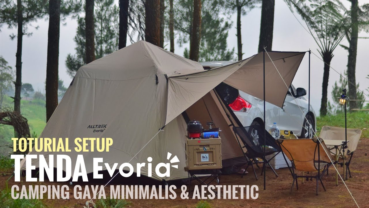 TUTORIAL SET UP TENDA ALLTREK EVORIA VERSI MINIMALIS TAPI TETAP ESTETIK ...