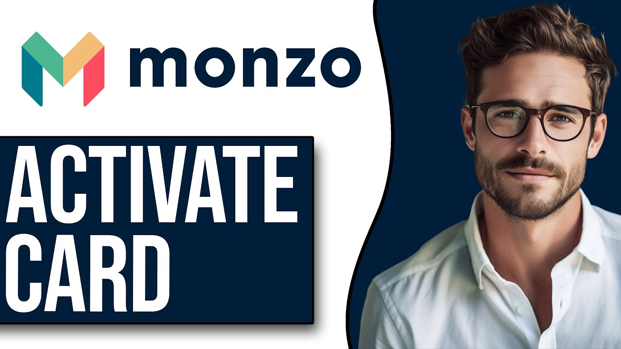 How To Activate Monzo Card (2024) - YouTube