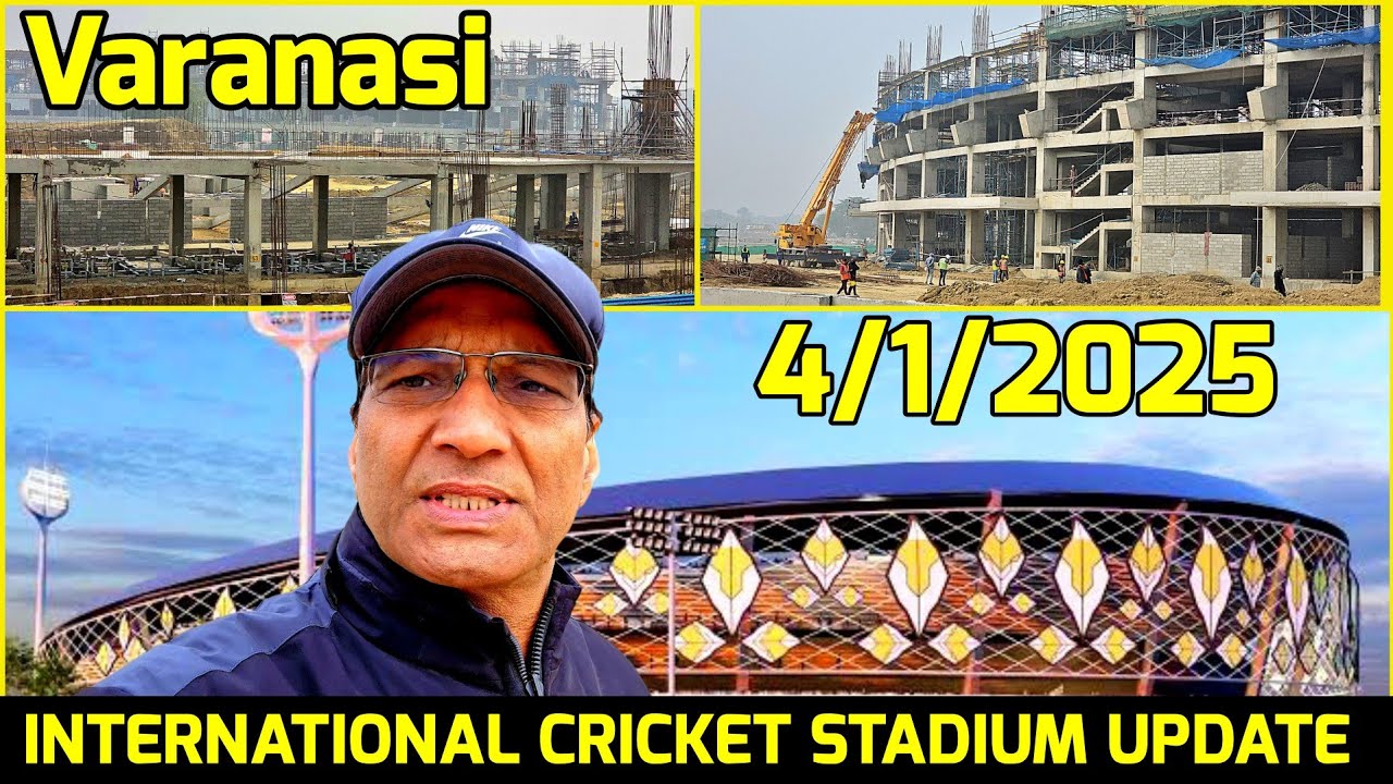 Varanasi New International Cricket Stadium Update ll 2025 दिसंबर तक ...
