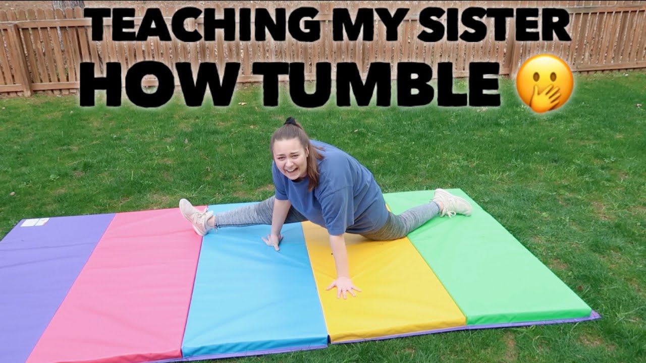 TEACHING MY SISTER HOW TO TUMBLE (FAIL) | Bryleigh Anne - YouTube