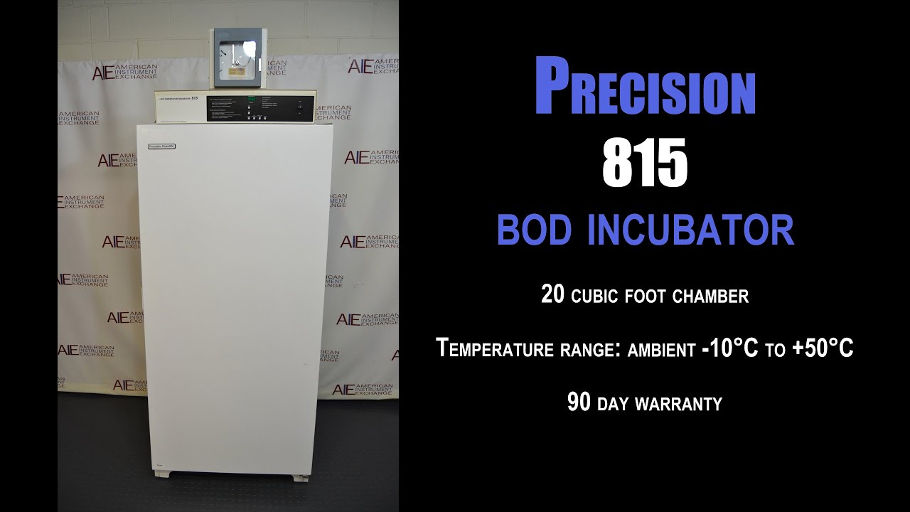 Precision 815 BOD incubator (3134C INC) - YouTube