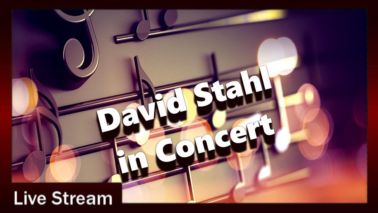 Live Stream: David Stahl in Concert (10-27-19) - YouTube